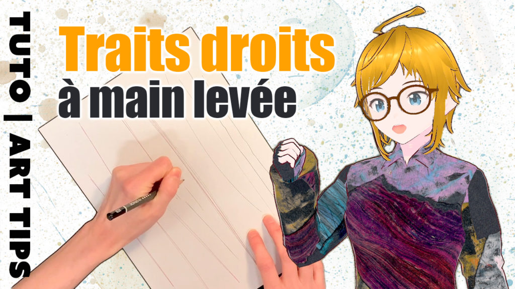 Comment améliorer ses traits droits à main levée - E-Maniak - XyZèbre